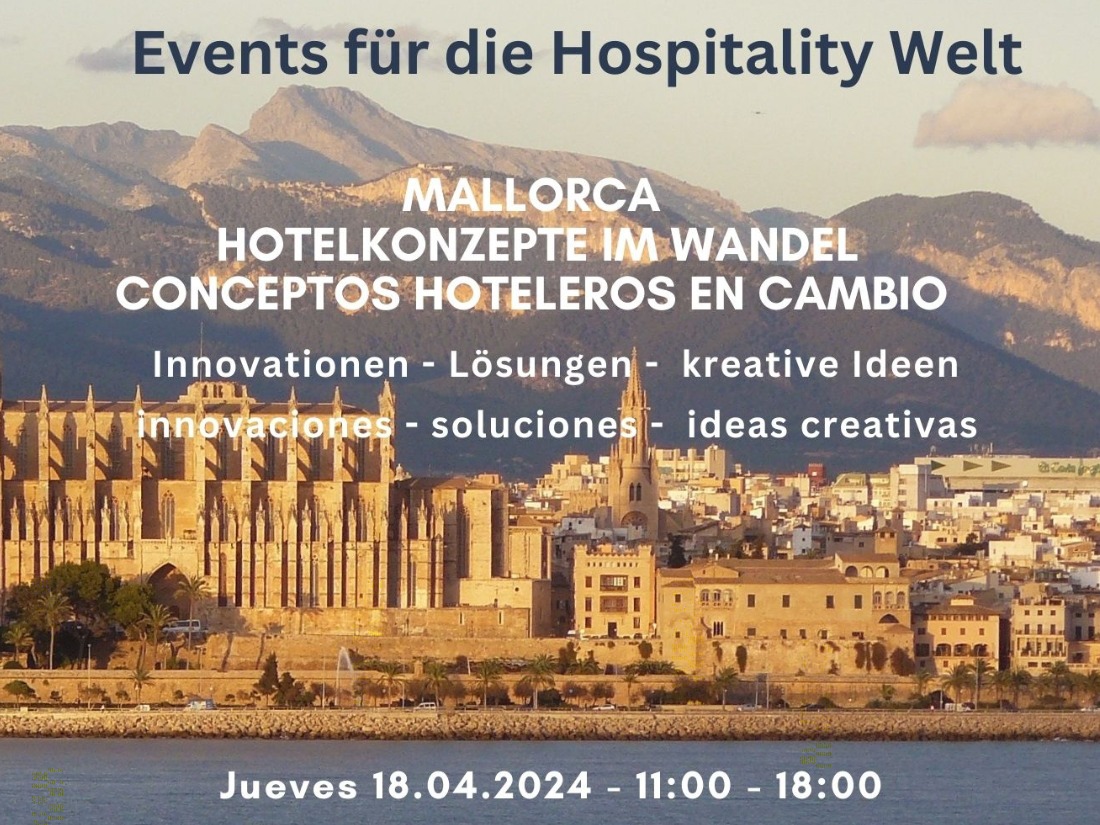 „MALLORCA – HOTELKONZEPTE IM WANDEL“ - mallorca-services.es